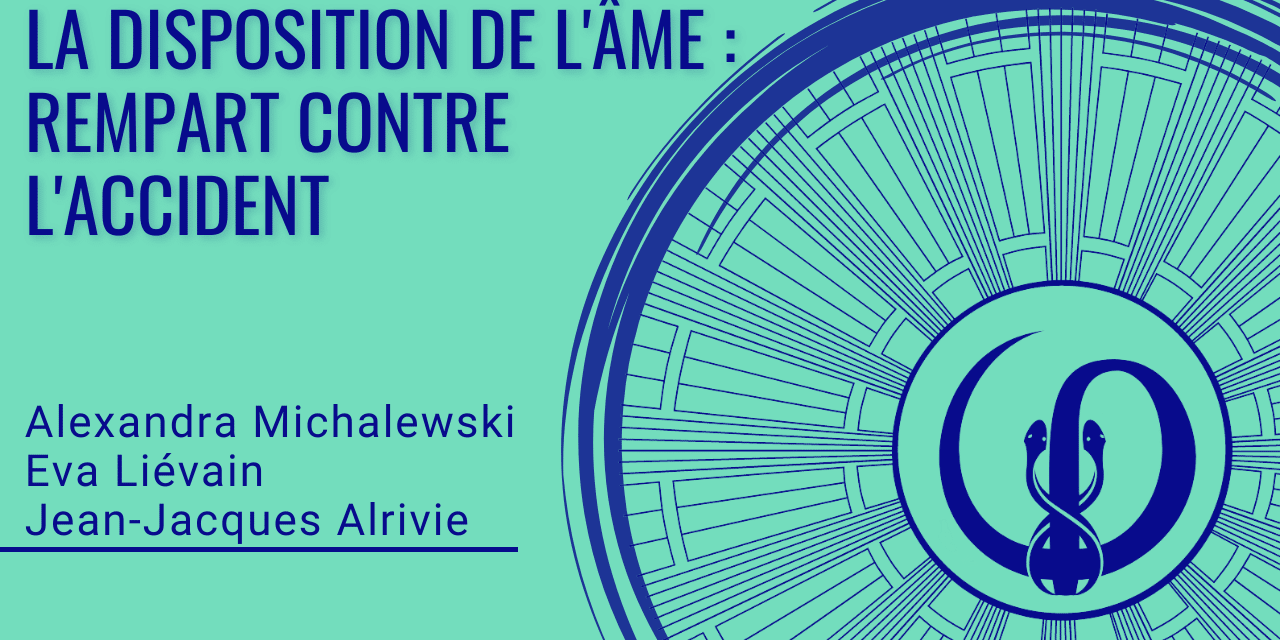 La disposition de l’âme : rempart contre l’accident - Chaire de ...